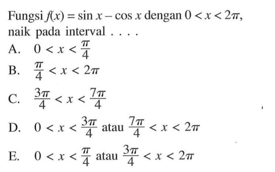 Fungsi f(x)=sin x-cos x dengan 0