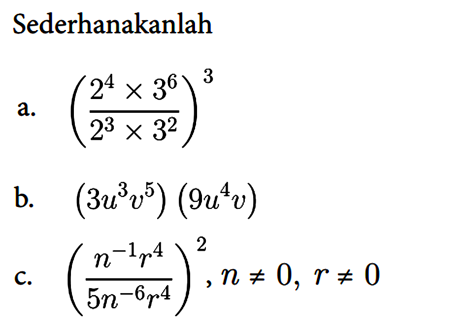 Sederhanakanlah A 2 4 X 3 6 2 3 X 3 2 3 B 3 U 3 Sederhanakanlah A 2 4 X 3 6 2 3 X 3 2 3 B 3 U 3