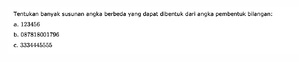 Tentukan banyak susunan angka berbeda yang dapat dibentuk...