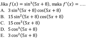 Jika f(x)=sin^3(5x+8), maka f'(x)=