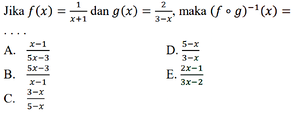 Jika f(x)=1/(x+1) dan g(x)=2/(3-x), maka (fog)^(-1)(x)=