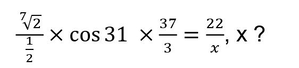 (sqrt[7]{2))/((1)/(2)) x cos 31 x (37)/(3)=(22)/(x), x