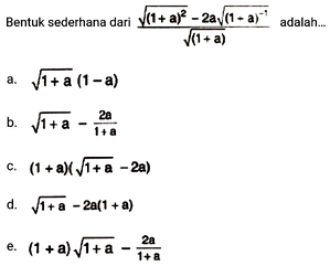 Bentuk sederhana dari (akar((1+a)^(2))-2 a akar((1+a)^(-...