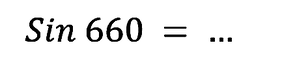 Sin 660=...