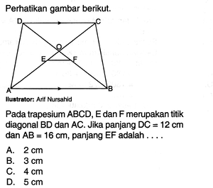 perhatikan gambar berikut. Pada trapesium ABCD, E dan F m...