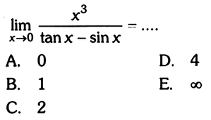 limit x->0 (x^3)/(tanx-sinx)=
