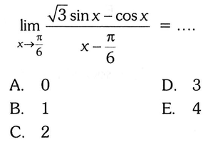 lim x->pi/6 (akar(3) sinx-cos x))/(x-pi/6)=