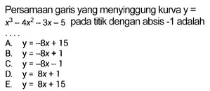 Persamaan garis yang menyinggung kurva y= x^3-4x^2-3x-5 p...