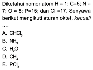 Diketahui nomor atom H = 1 ; C = 6 ; N = 7 ; O = 8 ; P