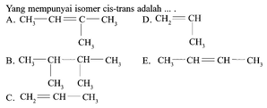 Yang mempunyai isomer cis-trans adalah ....