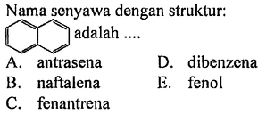 Nama senyawa dengan struktur:benzenabenzena adalah .... A...