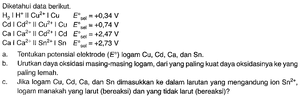 Diketahui data berikut. H2 | H^+ || Cu^(2+) | Cu E sel