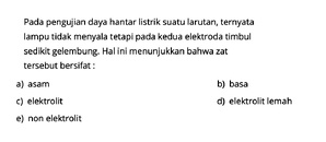 Pada pengujian daya hantar listrik suatu larutan, ternyat...