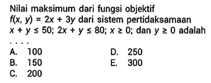 Nilai maksimum dari fungsi objektif f(x, y)=2x+3y dari si...