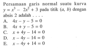 Persamaan garis normal suatu kurva y=x^3-2x^2+3 pada titi...