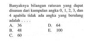 Banyaknya bilangan ratusan yang dapat disusun dari kumpul...