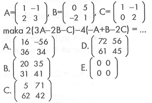 A 1 1 2 3 B 0 5 2 1 C 1 1 0 2 Maka2 3a 2b C 4