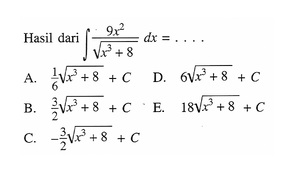 Hasil dari integral (9x^2)/(akar(x^3+8))dx=...