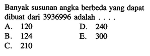 Banyak susunan angka berbeda yang dapat dibuat dari 39369...
