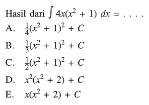 Hasil dari integral 4x(x^2+1) dx=....