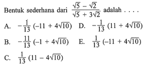 Bentuk sederhana dari ( akar(5) - akar(2) ) / ( akar(5)