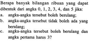 Berapa banyak bilangan ribuan yang dapat dibentuk dari an...