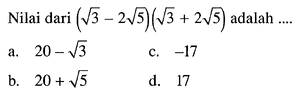 Nilai dari ( akar(3) - 2 akar(5) ) ( akar(3) + 2 akar(5)