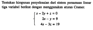 Tentukan: himpunan penyelesaian dari sistem persamaan lin...