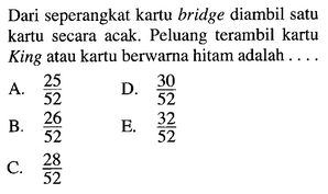 Dari seperangkat kartu bridge diambil satu kartu secara a...