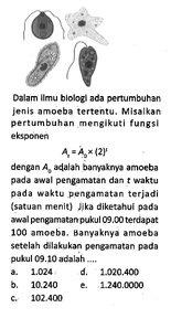Dalam ilmu biologi ada pertumbuhan jenis amoeba tertentu....