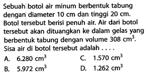 Sebuah botol air minum berbentuk tabung dengan diameter ...