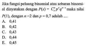 Jika fungsi peluang binomial atau sebaran binomial dinyat...