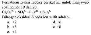 Perhatikan reaksi redoks berikut ini untuk menjawab soal ...